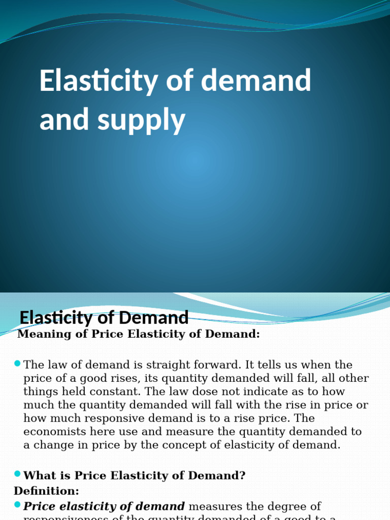 2nd Part Elasticity of Demand and Supply | PDF | Demand | Elasticity ...