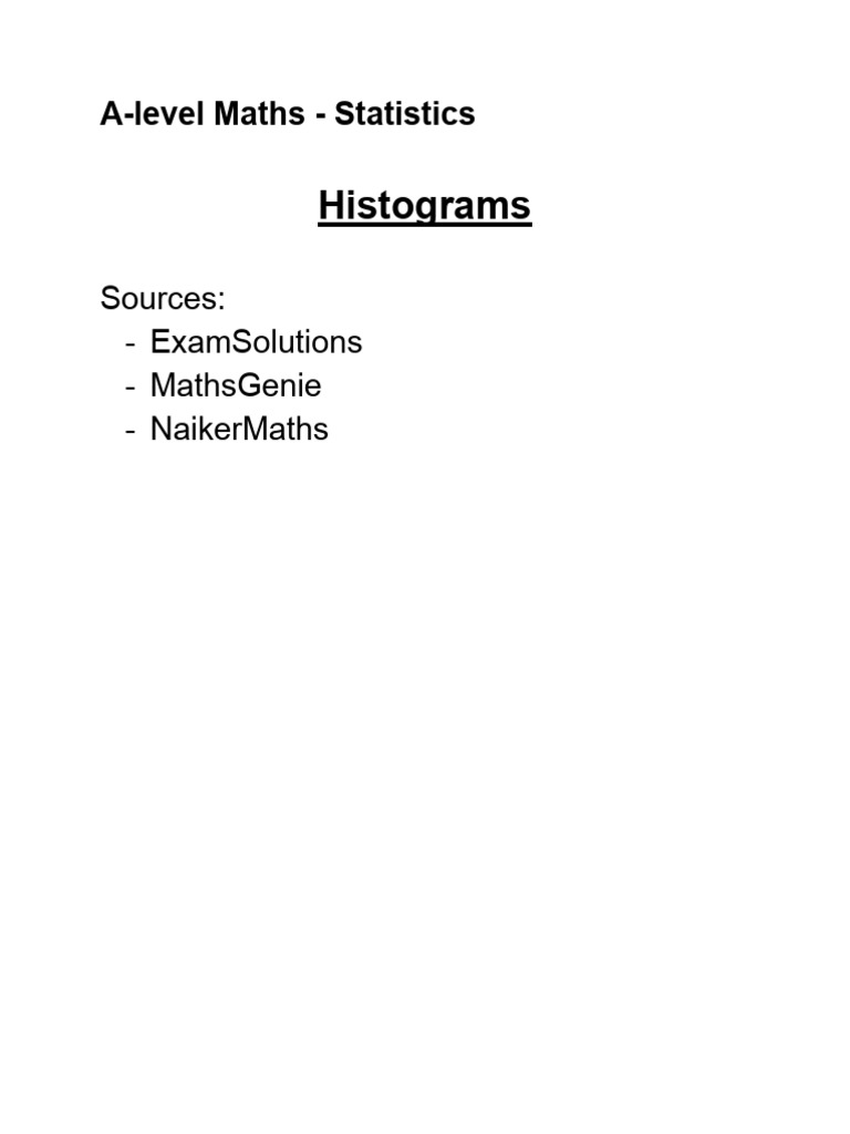 A-level Maths Statistics: Histograms Guide | PDF