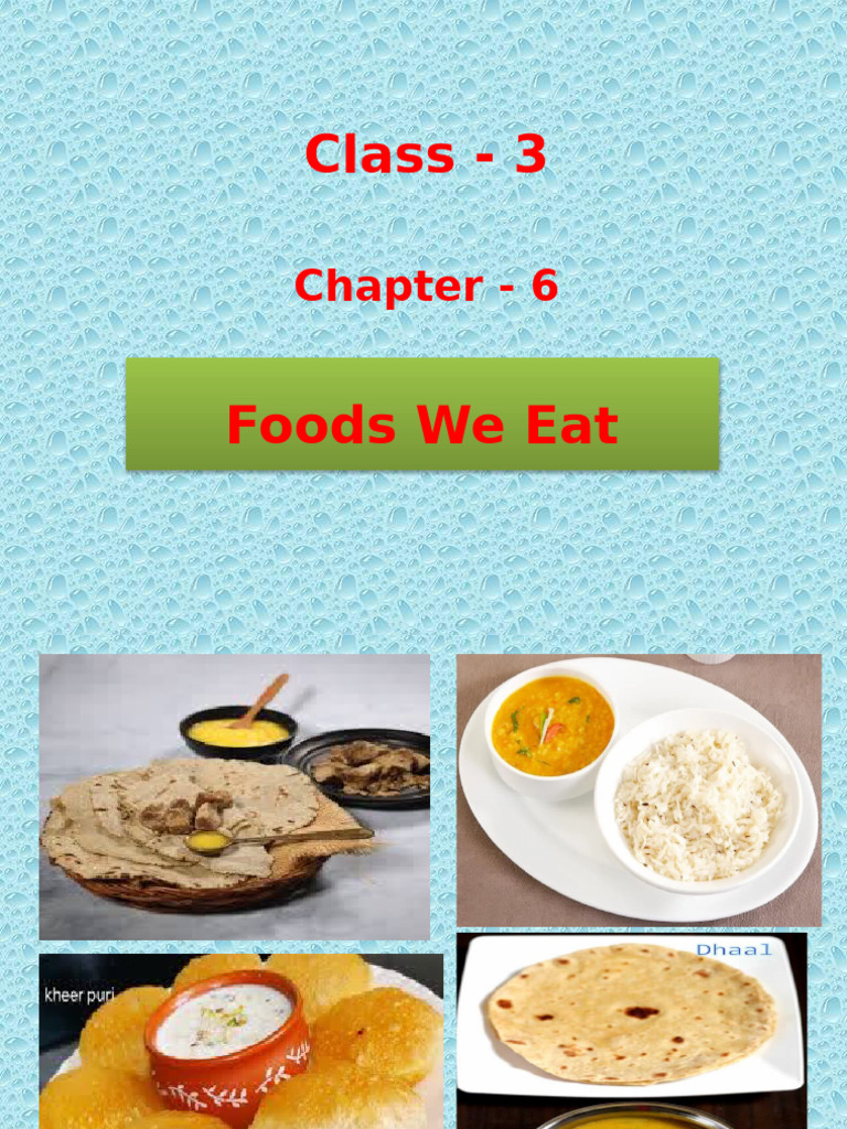 6 Foods We Eat | PDF