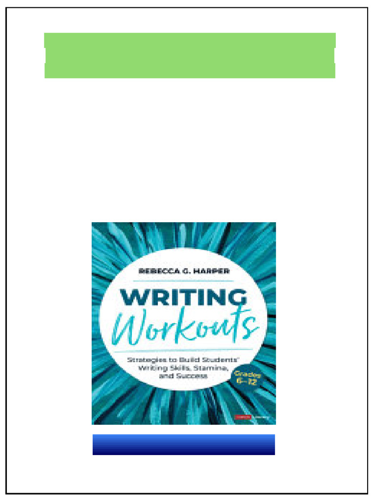 Writing Workouts Grades 6 12 Strategies To Build Students Writing ...