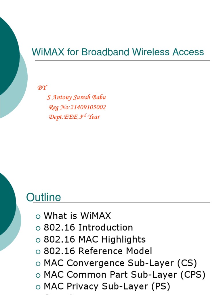 Wimax For Broadband Wireless Access: by S.Antony Suresh Babu Reg No ...