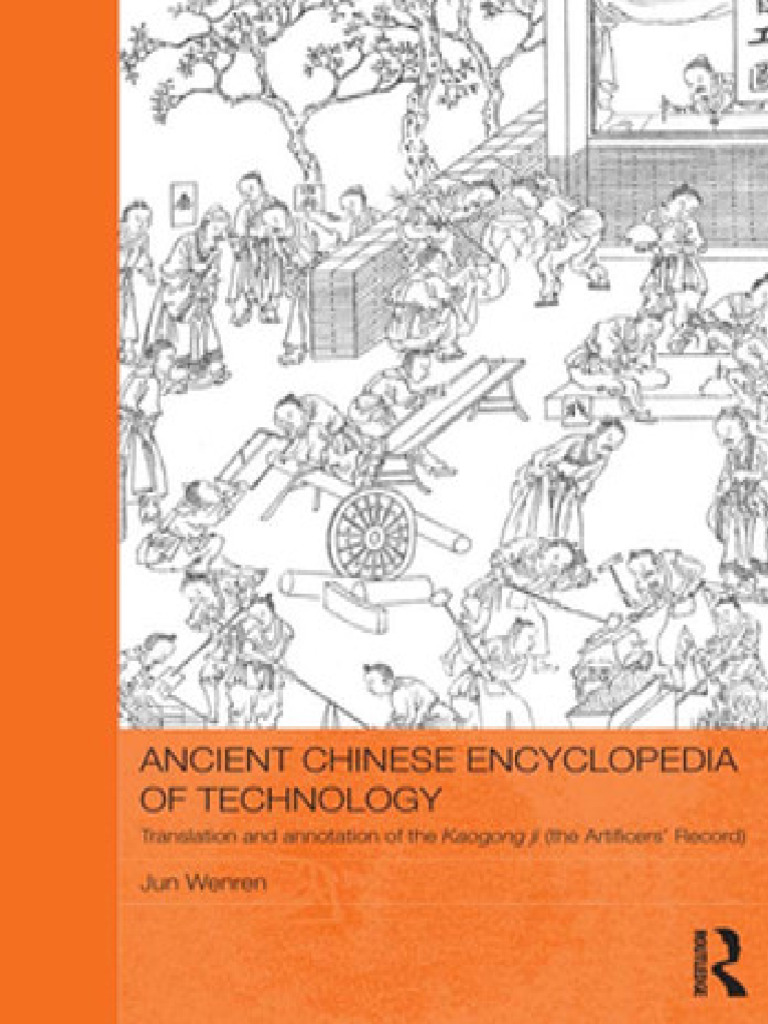 Ancient Chinese Encyclopedia of Technology: Translation and Annotation ...