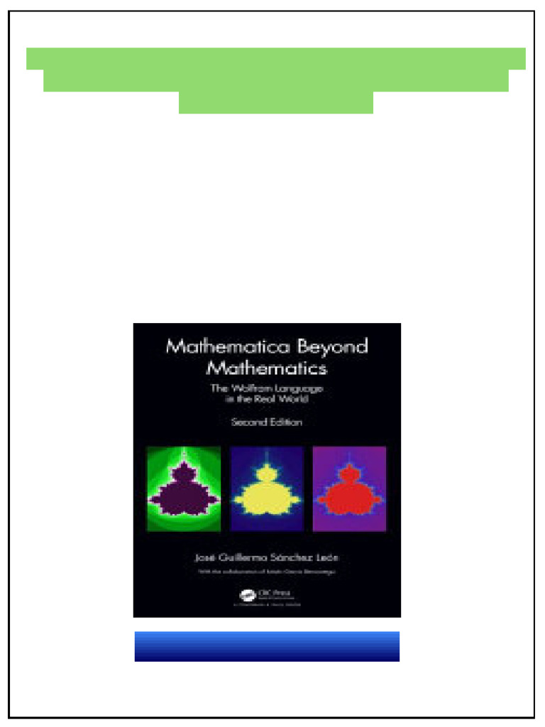 Mathematica Beyond Mathematics The Wolfram Language in The Real World ...