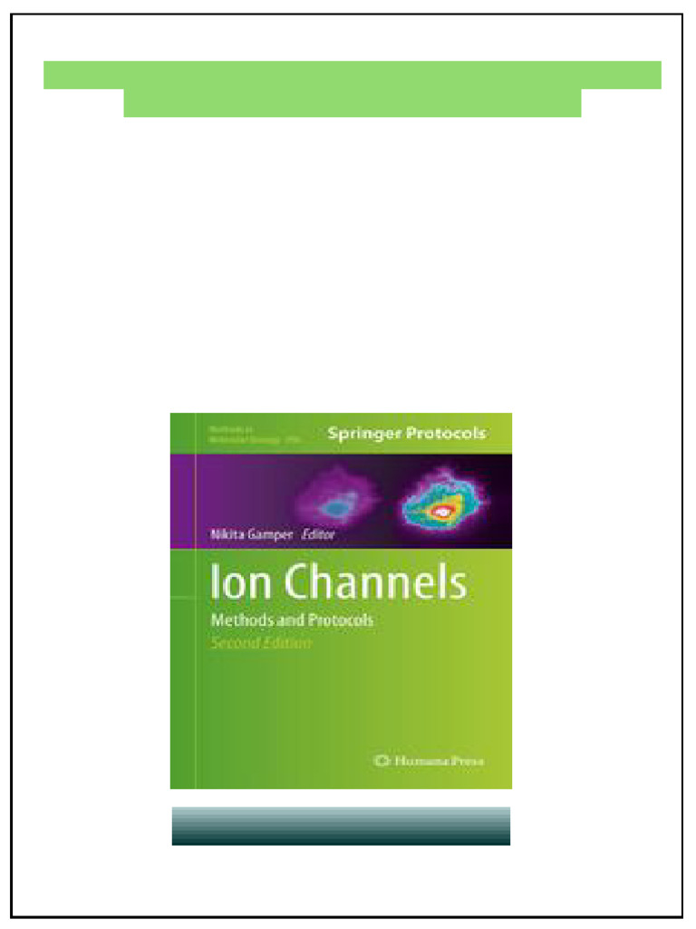 Ion Channels Methods and Protocols 2nd Edition Armen N. Akopian (Auth ...