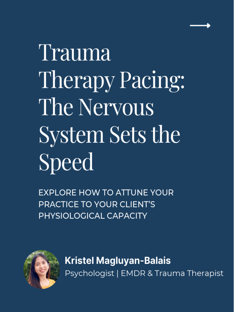 Trauma Therapy Pacing The Nervous System Sets The Speed | PDF ...