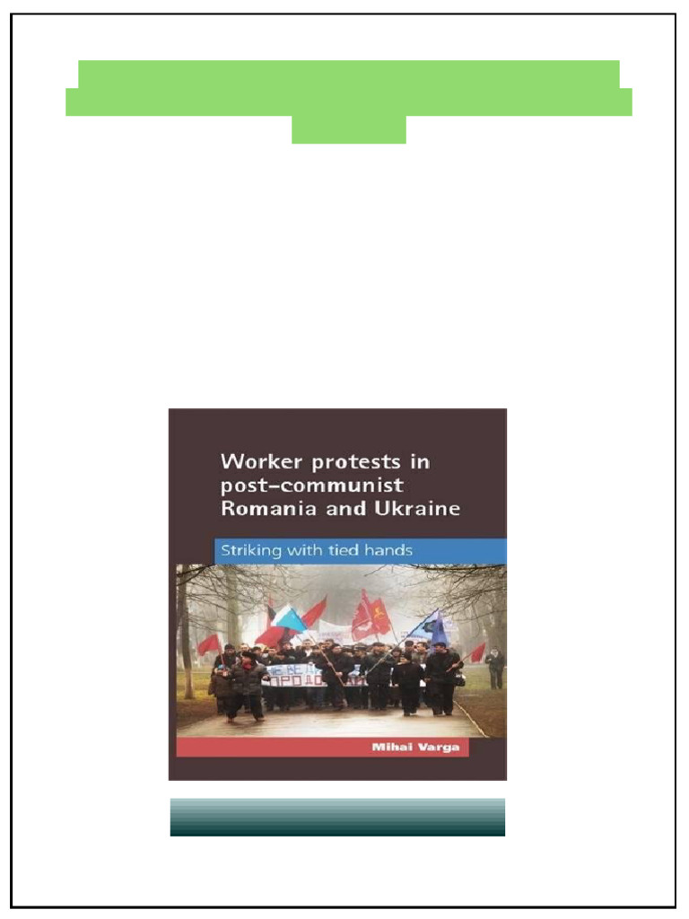 Worker Protests in Post Communist Romania and Ukraine Striking With ...