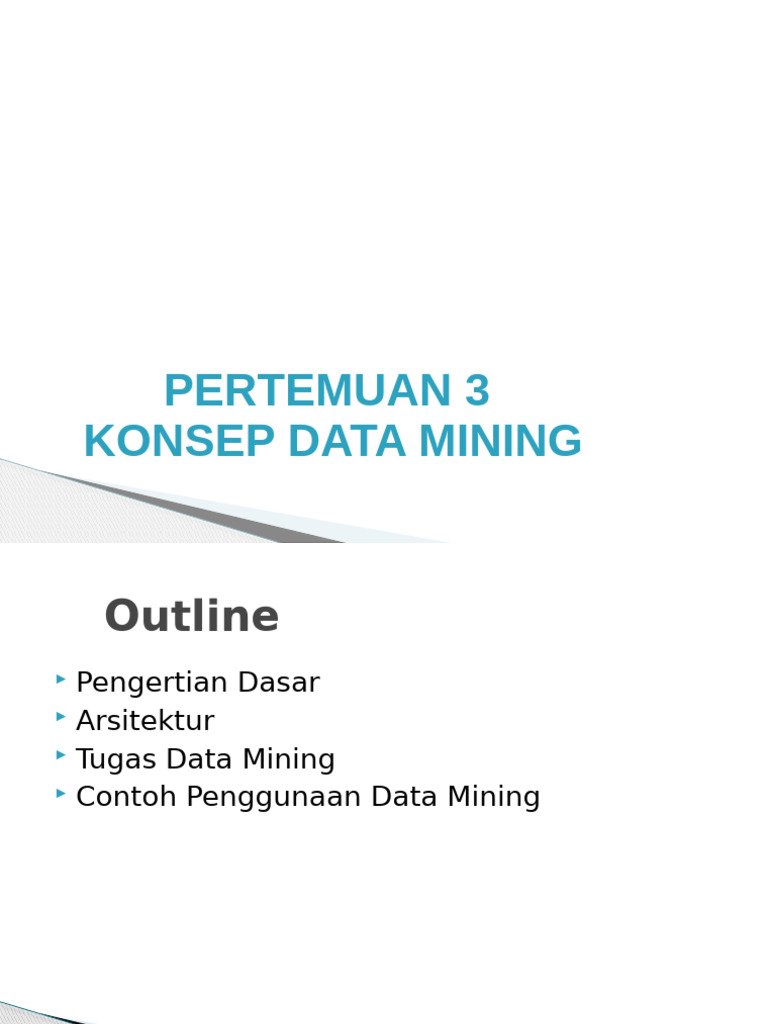 Pertemuan 3 - Konsep Dan Teknik Data Mining | PDF