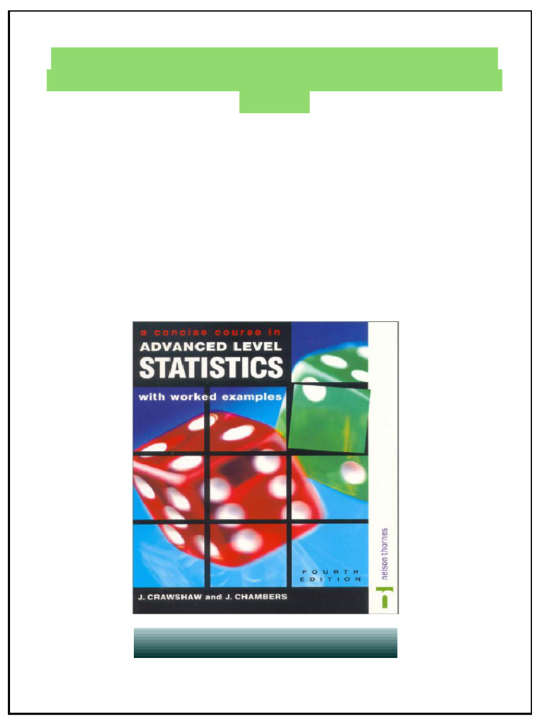A Concise Course in Advanced Level Statistics With Worked Examples ...