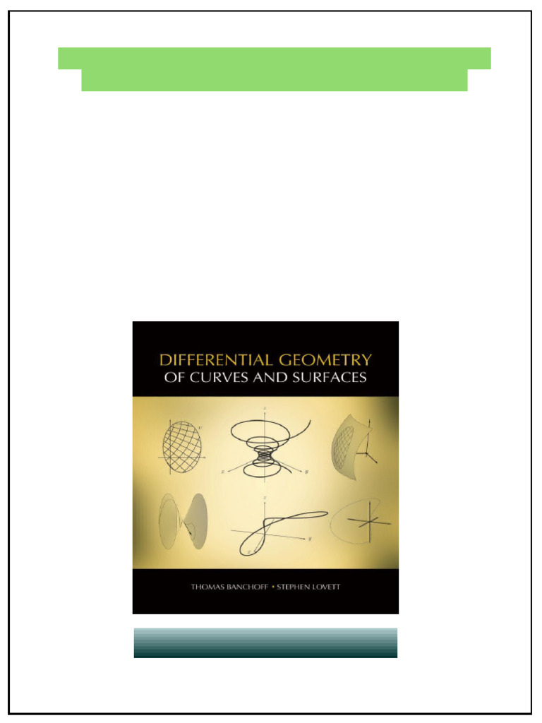 Differential Geometry of Curves and Surfaces First Edition Thomas F ...