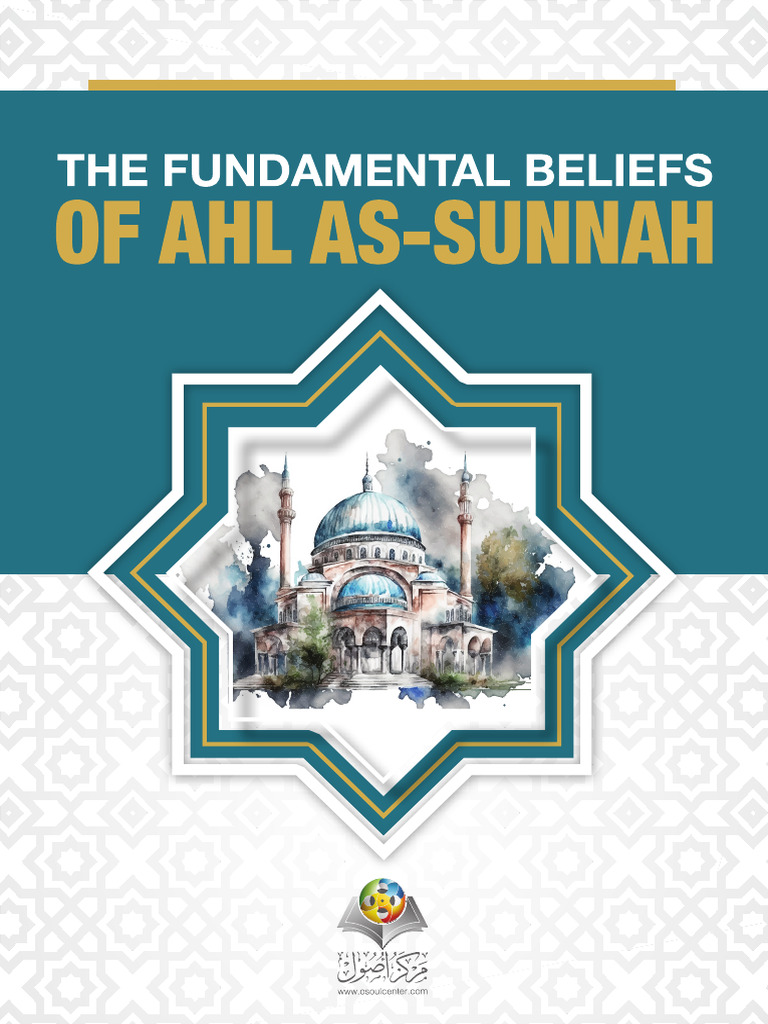 Ahl as-Sunnah Beliefs Explained | PDF | Sunni Islam | God In Islam