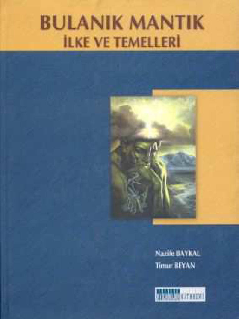 Bulanik Mantik Ilke Ve Temelleri Fuzzy L | PDF