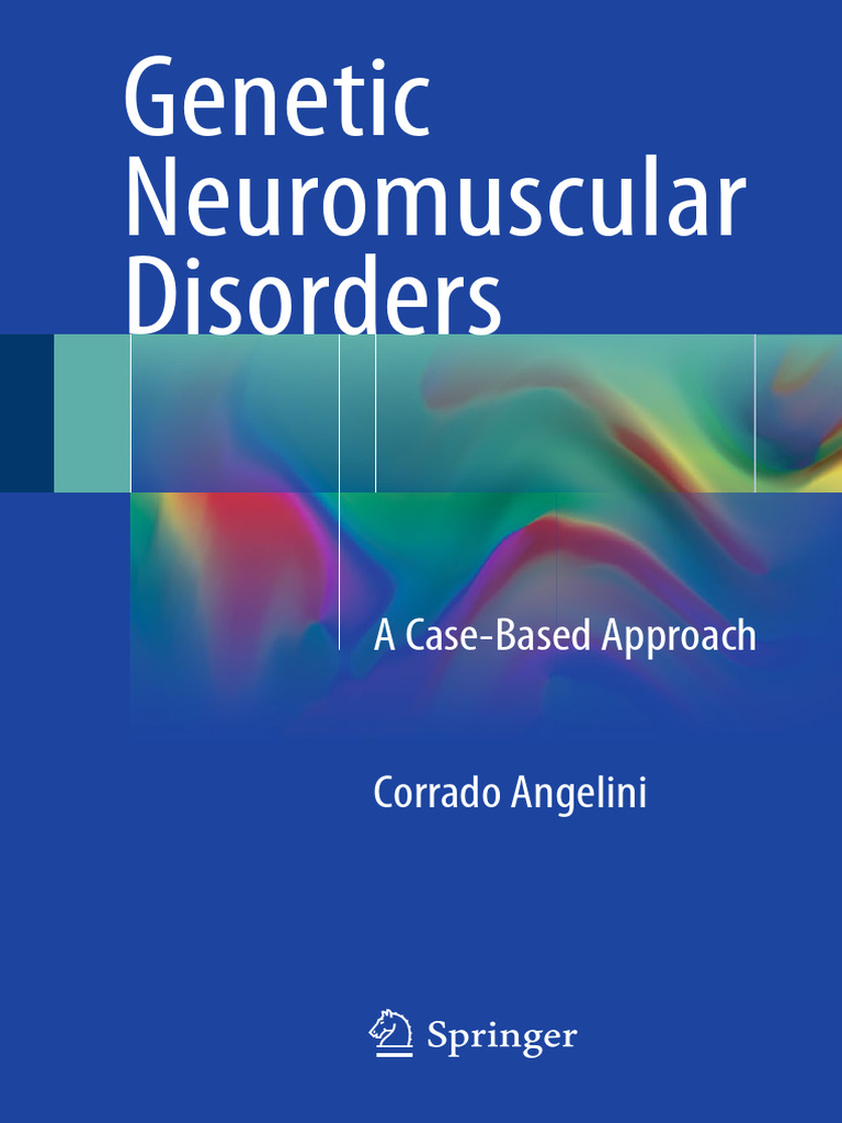 Genetic Neuromuscular Disorders TEQKey-angelini2014 | PDF | Diseases And Disorders | Human ...