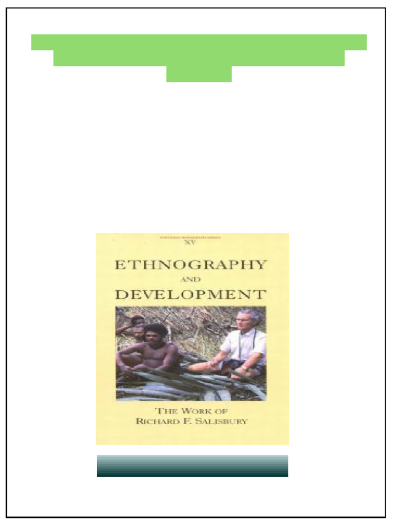 Ethnography and Development The Work of Richard F Salisbury 1st Edition ...