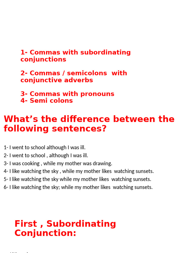 Commas With Subordinating Conjunction - Conjunctive Adverb - ... Semi ...