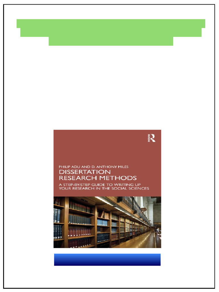Dissertation Research Methods: A Step-By-Step Guide To Writing Up Your ...
