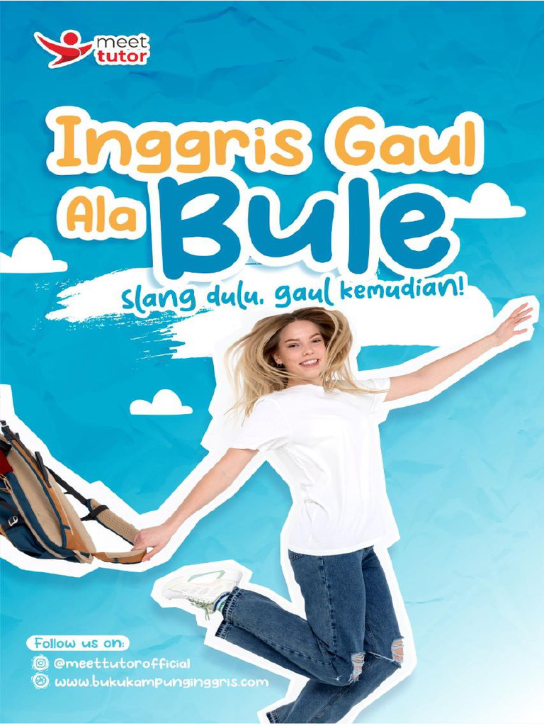NEW INGGRIS GAUL ALA BULE Slang Dulu Gaul Kemudian | PDF