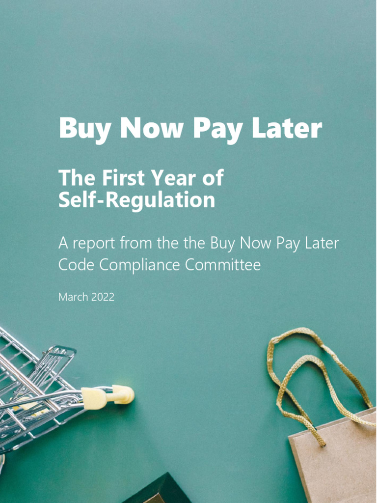 Buy Now Pay Later The First Year of Self Regulation March 2022 | PDF ...