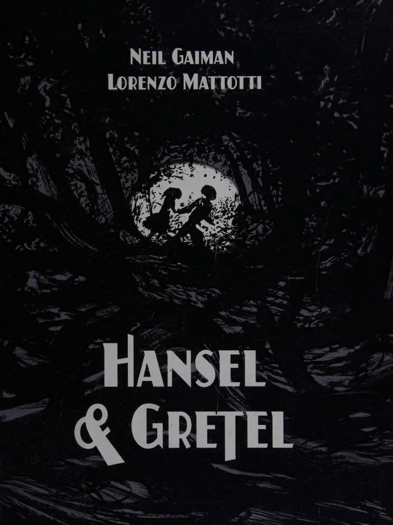 Gaiman's Hansel & Gretel Graphic Novel | PDF | Hansel And Gretel ...