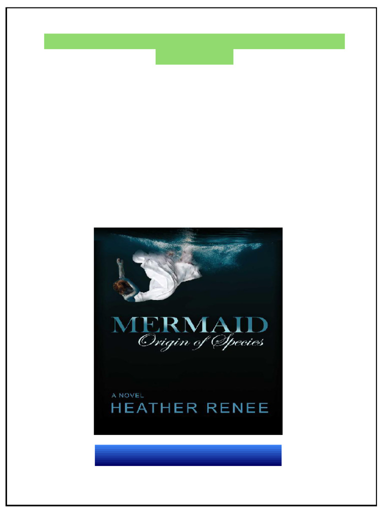 Mermaid Origin of Species Heather Renee Sample | PDF
