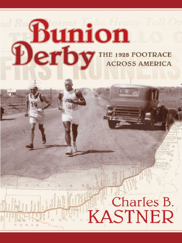 Bunion Derby: The 1928 Footrace Across America | PDF