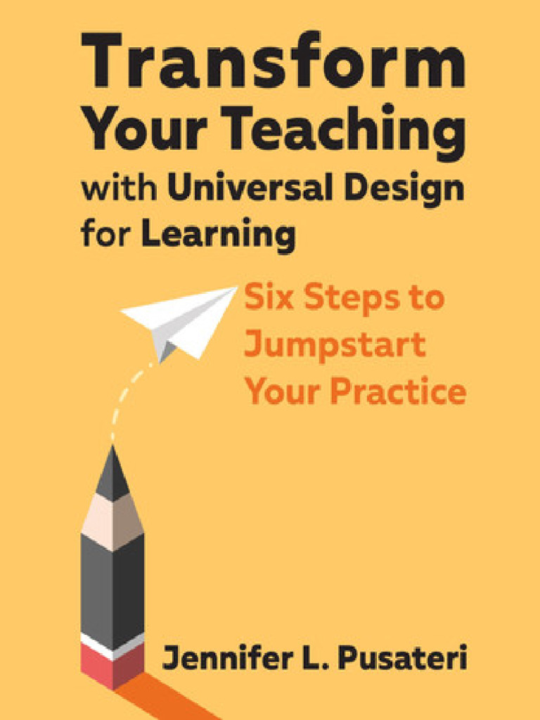 Transform Your Teaching With Universal Design For Learning: Six Steps ...