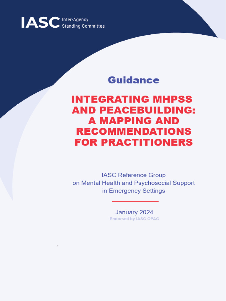 IASC Guidance Integrating MHPSS and Peacebuilding, A Mapping and ...