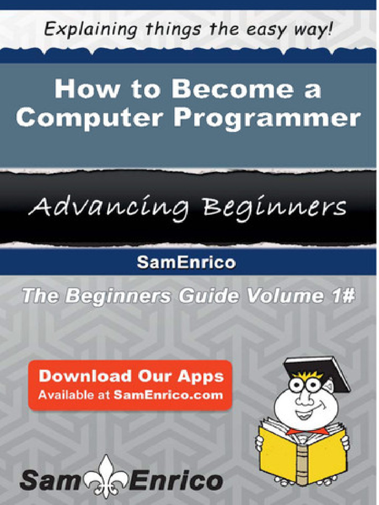 How To Become A Computer Programmer: How To Become A Computer ...