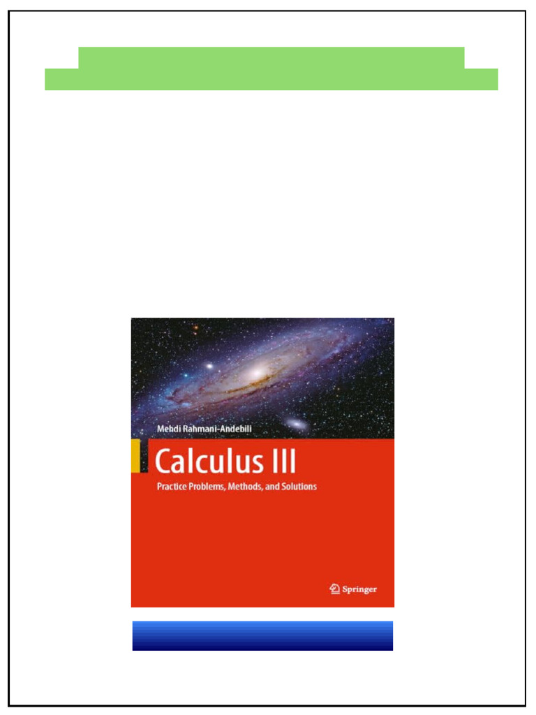 Calculus III: Practice Problems, Methods, and Solutions 1st Edition ...