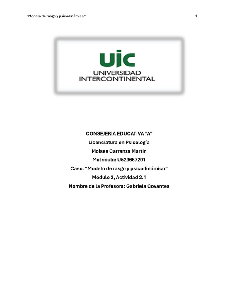 Act 2.1 Carranza Martin Moises Caso Modelo de Rasgo y Psicodinámico | PDF | Las emociones | Empatía
