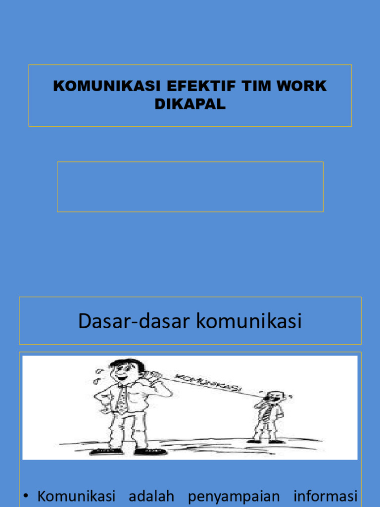 'Komunikasi Efektif Tim Work Dikapal' | PDF