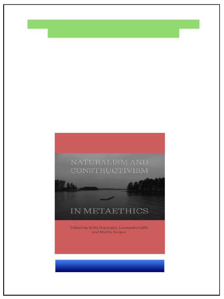 Naturalism and Constructivism in Metaethics 1st Edition Sofia Bonicalzi Online PDF | PDF ...