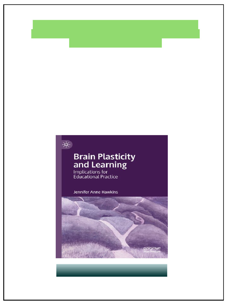 Brain Plasticity and Learning: Implications For Educational Practice 1st Edition Jennifer Anne ...