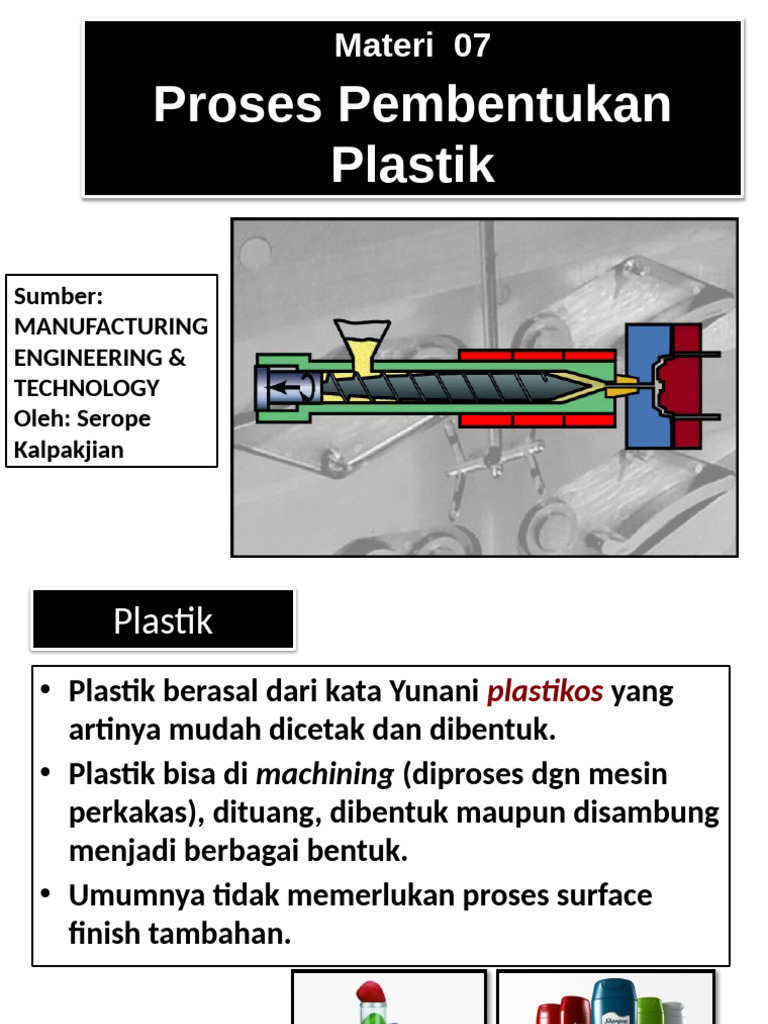 Pros-Man-I H07 - Proses Pembentukan Plastics - 3 - SKS Gasal 22-23 ...