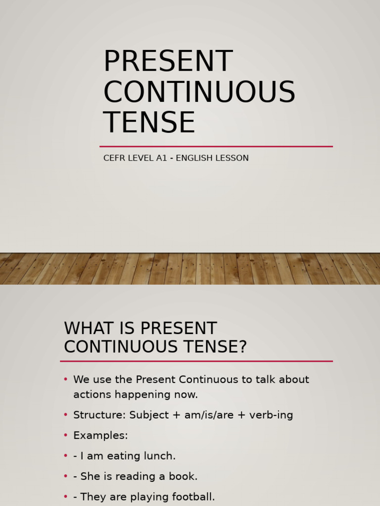 Present Continuous Tense A1 Lesson | PDF