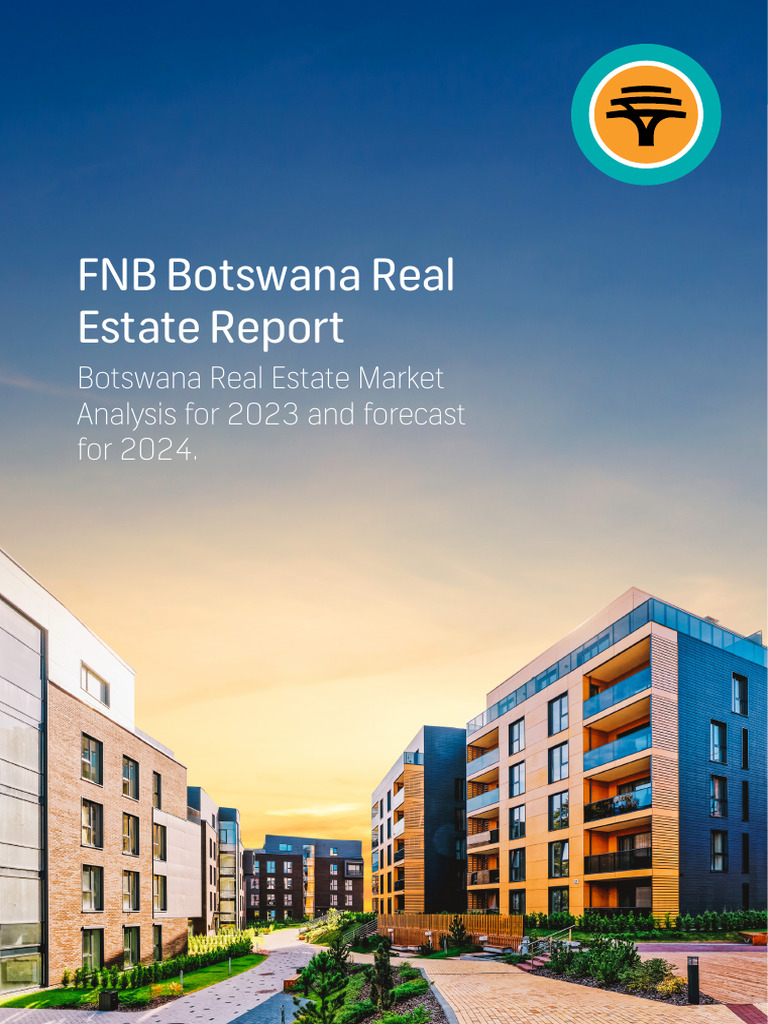 FNB Botswana Real Estate Report 2023 | PDF | Economics | Economies