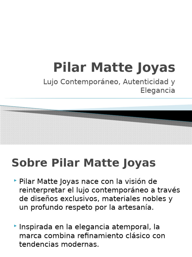 Pilar Matte Joyas - Lujo Contemporáneo y Autenticidad | PDF
