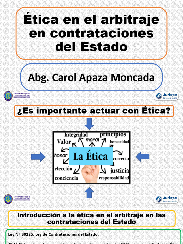 Diapositivas Etica en El Arbitraje en Contrataciones - Dra. Carol Apaza ...