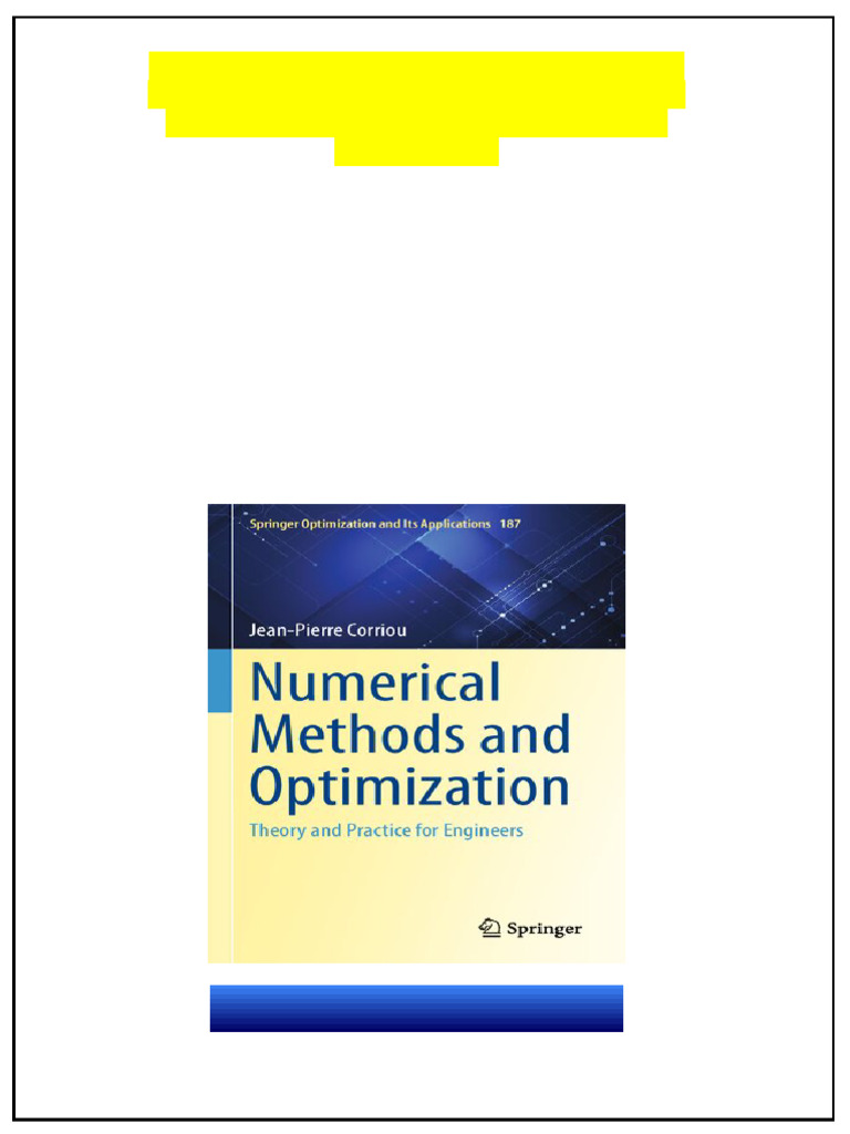 Numerical Methods and Optimization: Theory and Practice For Engineers (Springer Optimization and ...