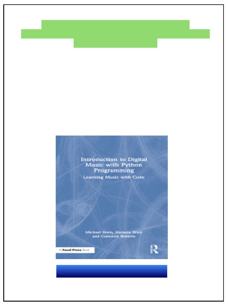 Introduction to Digital Music with Python Programming: Learning Music ...