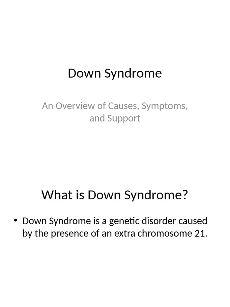 Down Syndrome Presentation | PDF | Down Syndrome | Syndrome