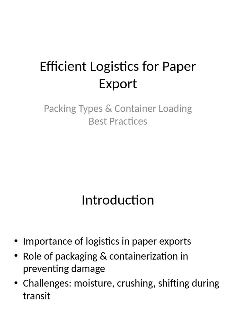 Paper Export Logistics Presentation | PDF
