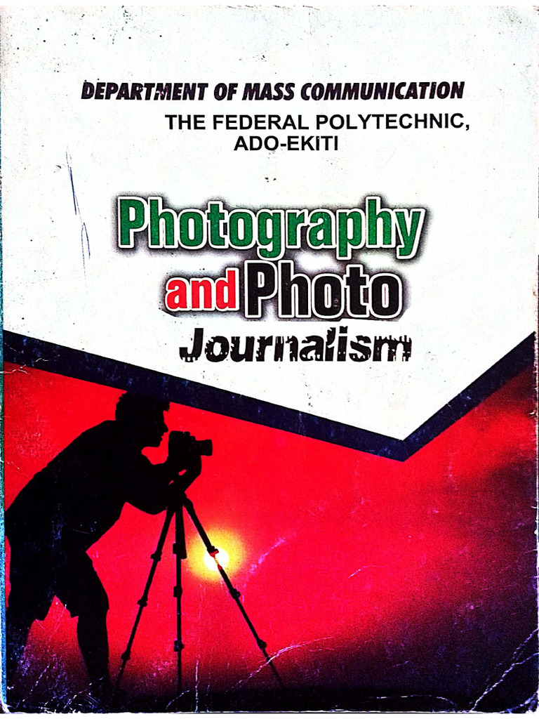 Photography and Photo Journalism | PDF
