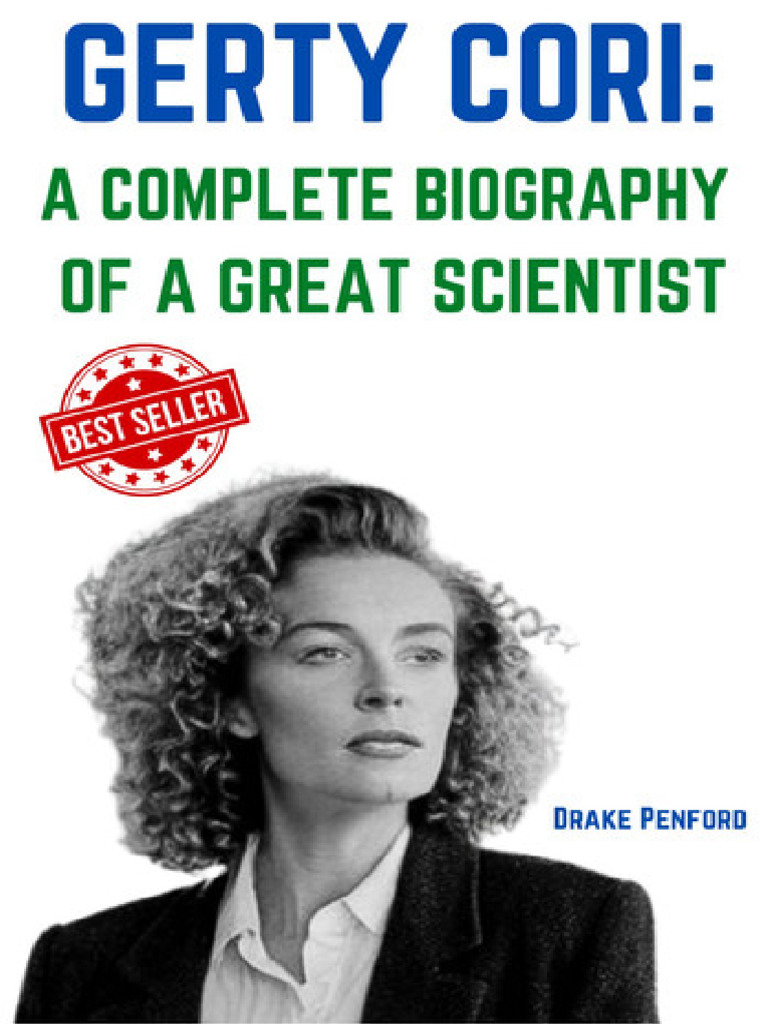 Gerty Cori: A Complete Biography of A Great Scientist | PDF