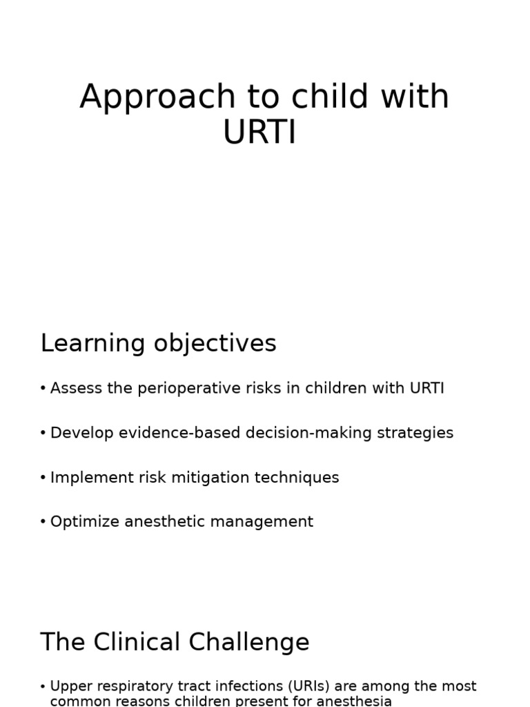 Approach To Child With URTI | PDF | Anesthesia | Medical Specialties