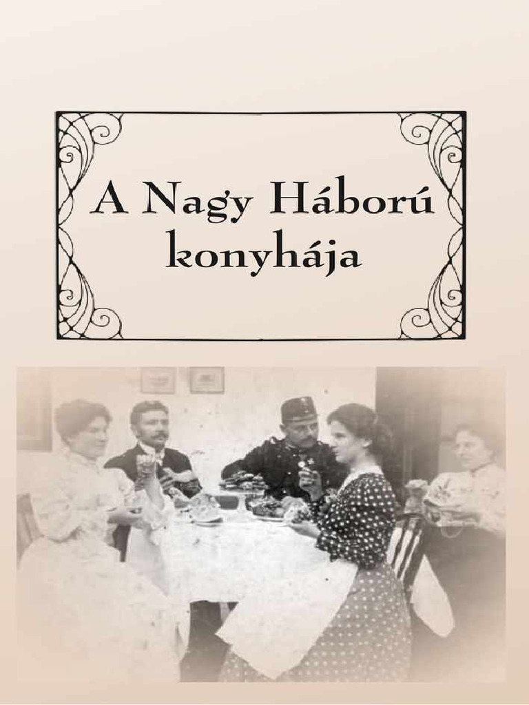 A Nagy Háború Konyhája | PDF
