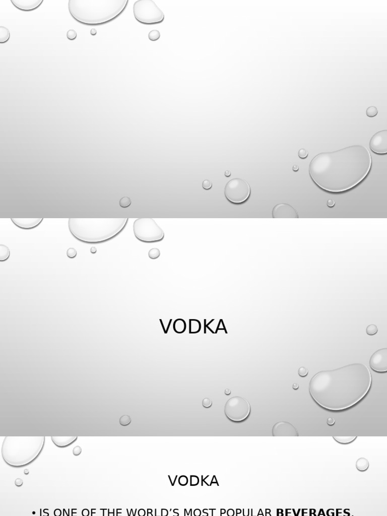 What Is Vodka (Presentation) | PDF | Ethanol | Distillation