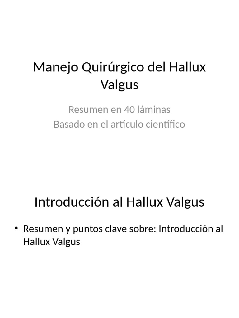 Presentacion Hallux Valgus | PDF | Pie | Cirugía