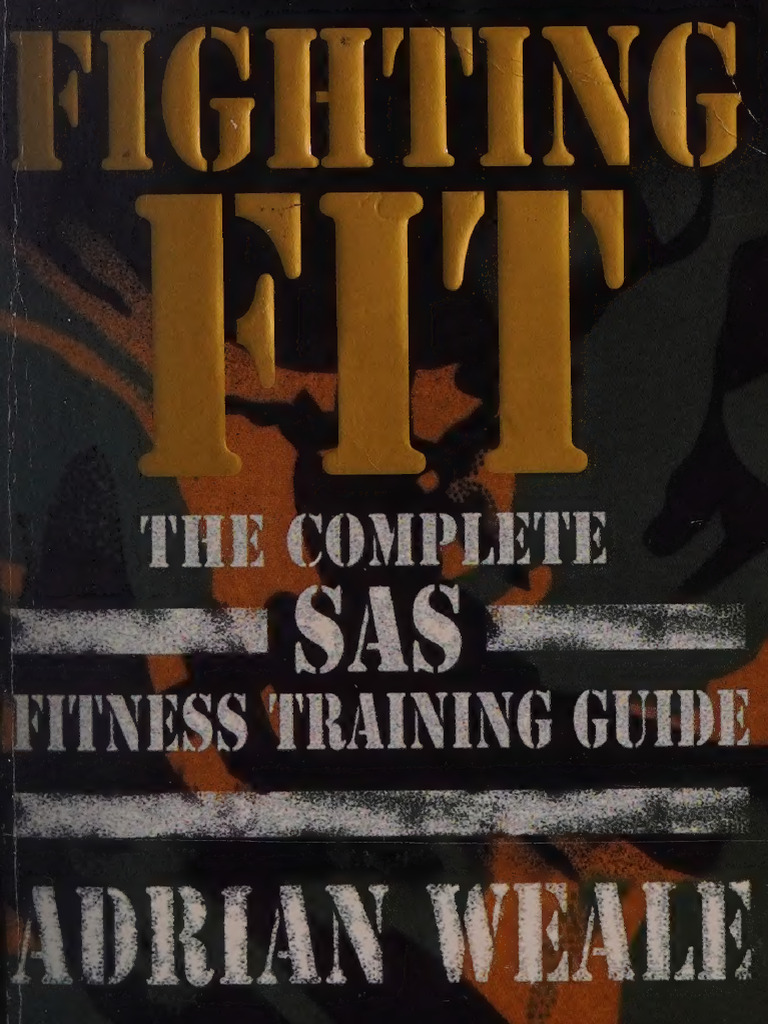 Fighting Fit The Complete Sas Fitness Training Handbook Third ...