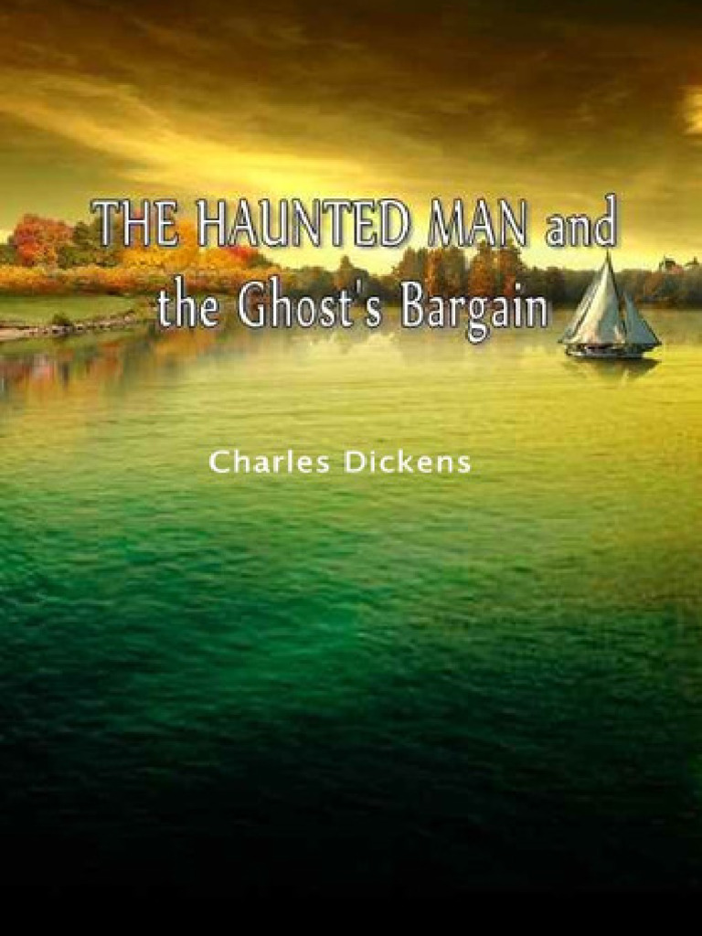 THE HAUNTED MAN and The Ghost's Bargain | PDF | Lung | Stomach