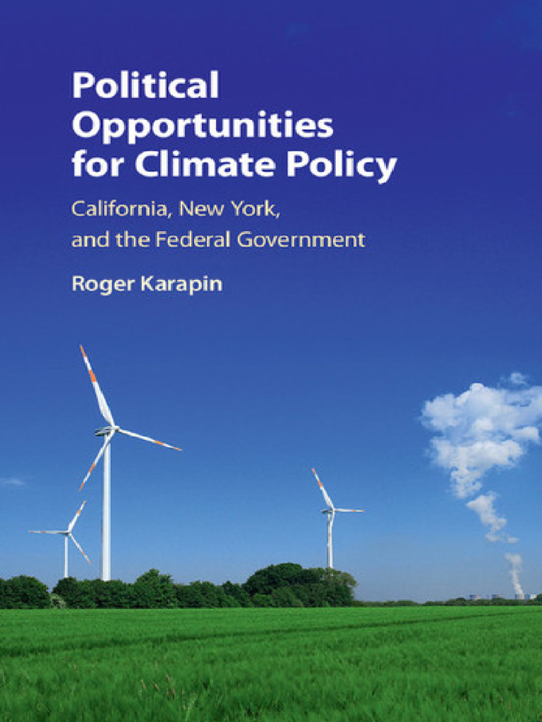 Political Opportunities For Climate Policy: California, New York, and ...